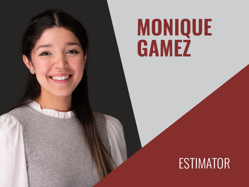 Meet the Team: Monique Gamez | Eckman Construction